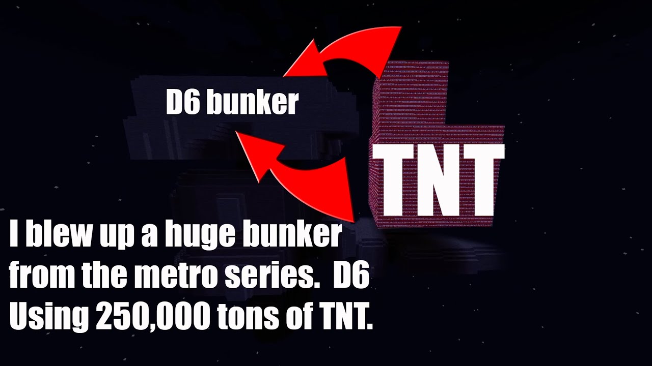 I blew up a big bunker from "Metro last light" D6 - minecraft - YouTube