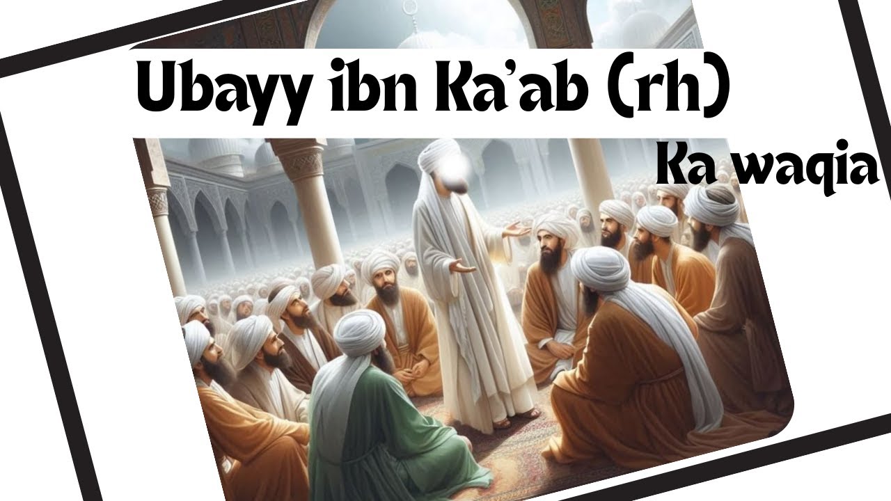 Ubay ibn ka'ab "sayyid of the muslims" Legends of islam ...