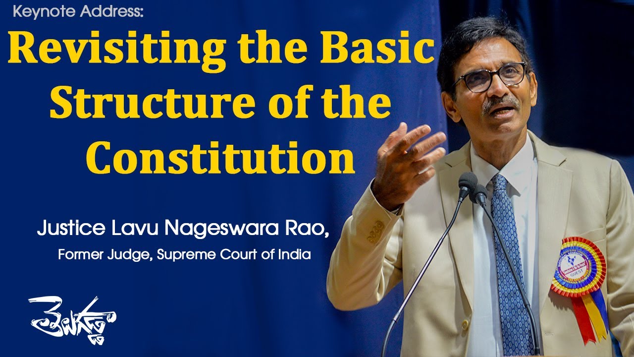 Revisiting the Basic Structure of the Constitution || Justice Lavu ...
