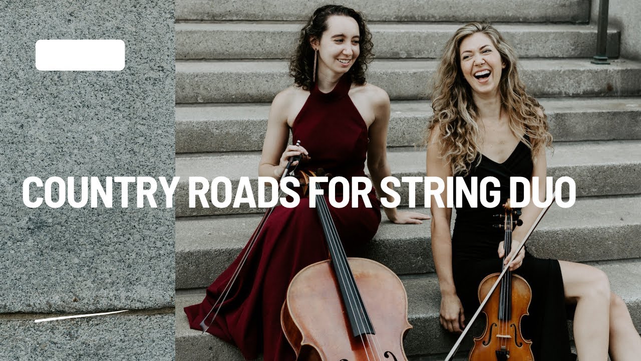 Country roads for string duo - YouTube