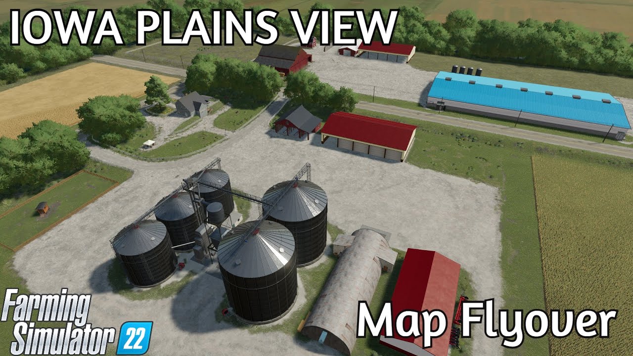 IOWA PLAINS VIEW Mod Map | Farming Simulator 22 | Flyover | PC ONLY ...