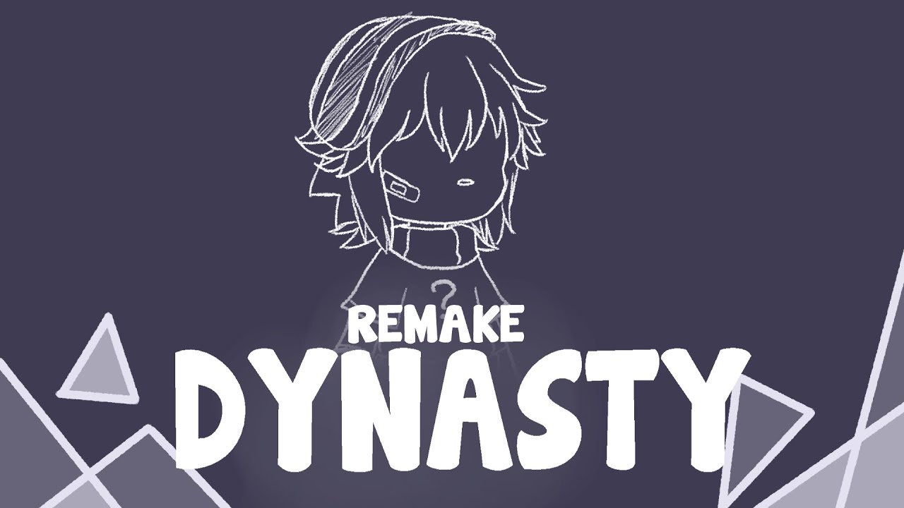 Dynasty // REMAKE - YouTube