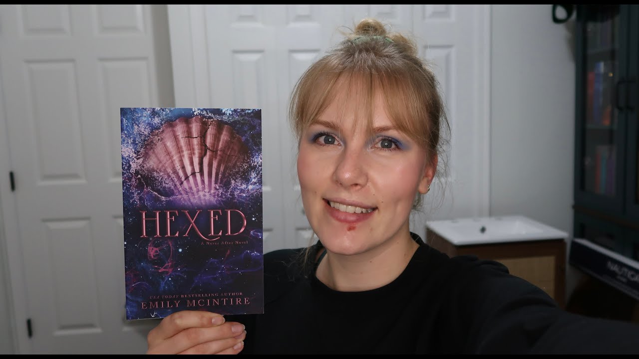 Hexed by Emily McIntire Commentary (Never After Series) - YouTube