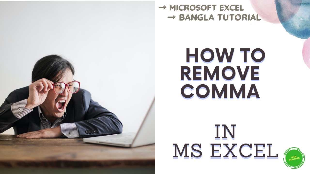 How To Remove Comma In Excel YouTube How To Remove Comma In Excel YouTube