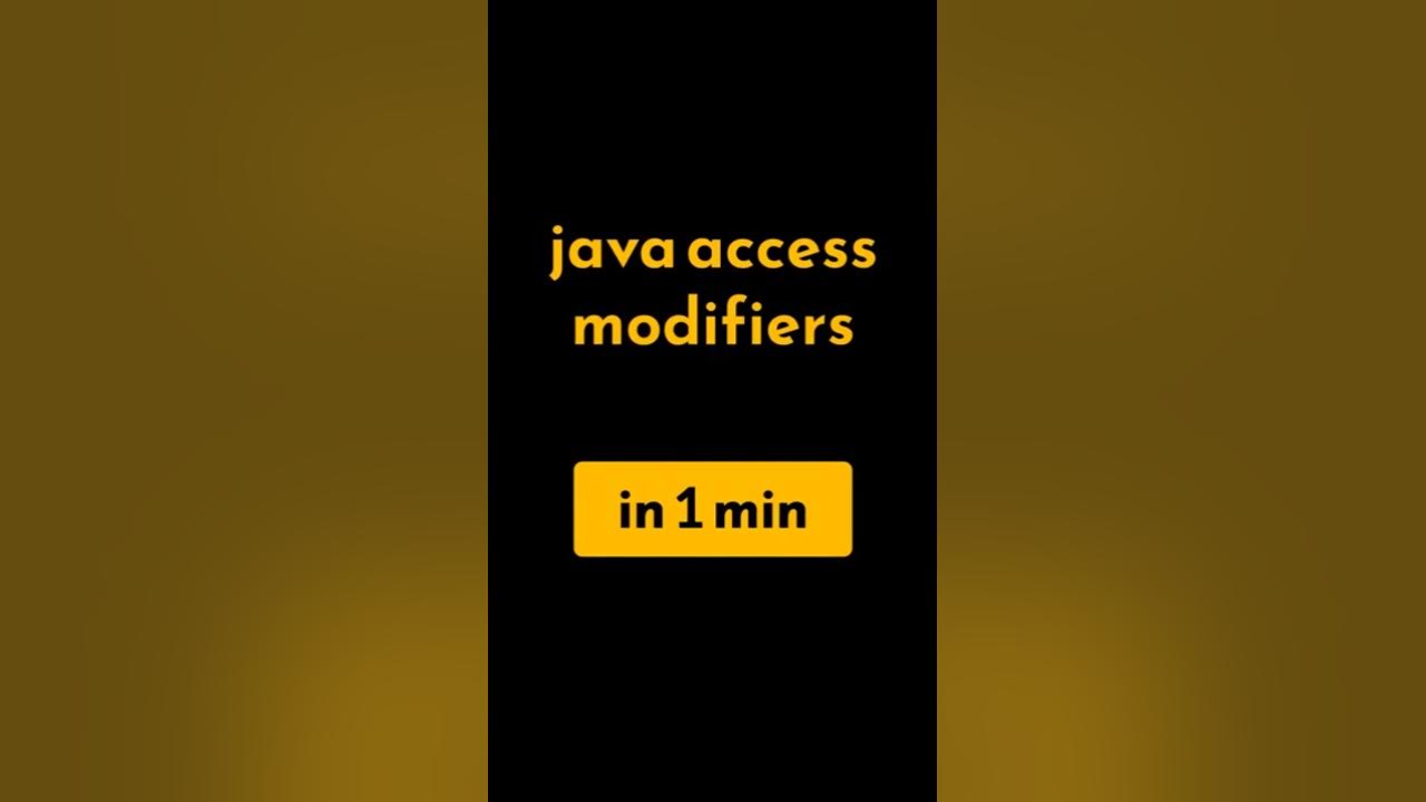 Java Access Modifiers in 1 min | #geekific #java #in1min - YouTube