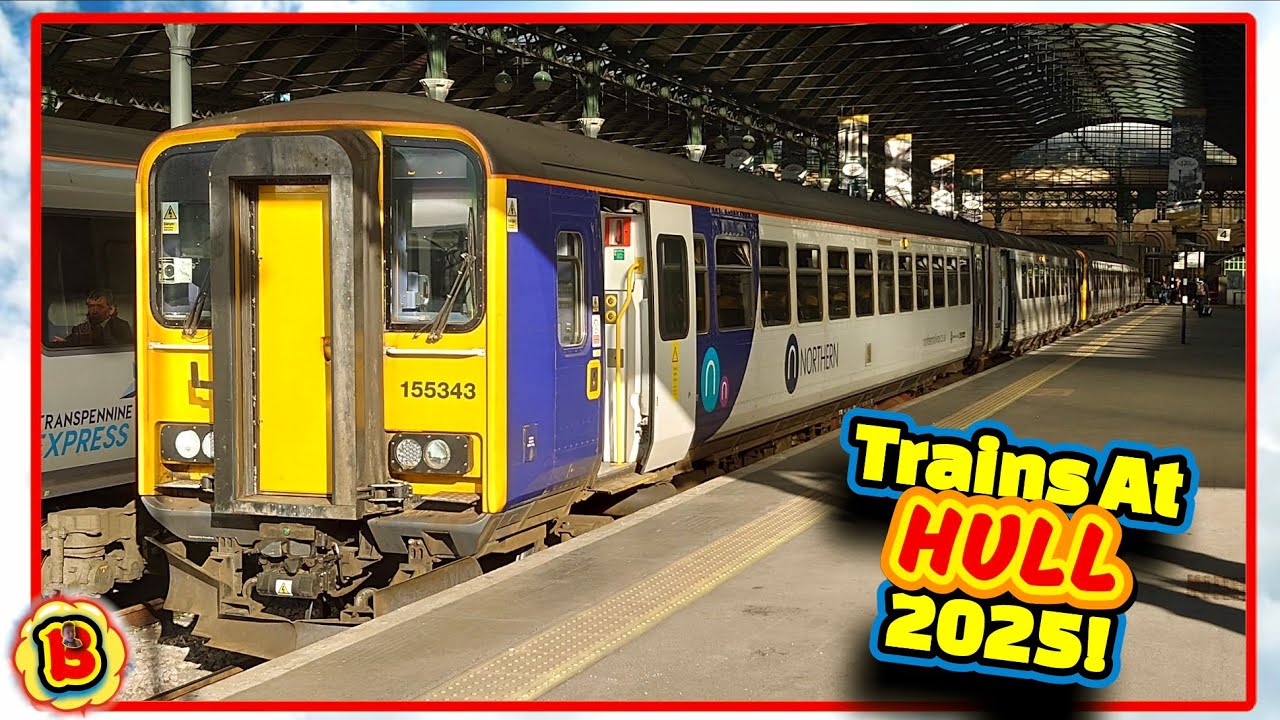 Northern Trains At Hull - 28/02/25 - YouTube