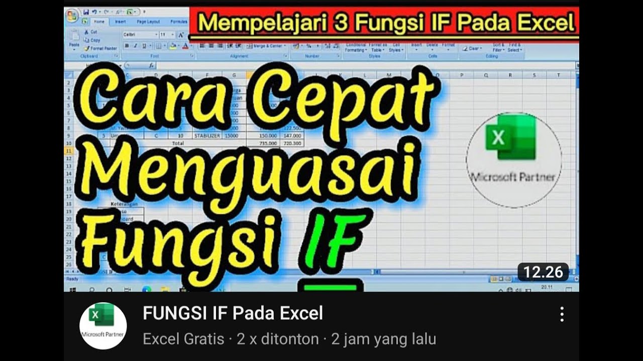 Excel Tutoring Tutorial Fungsi If Pada Microsoft Excel Youtube