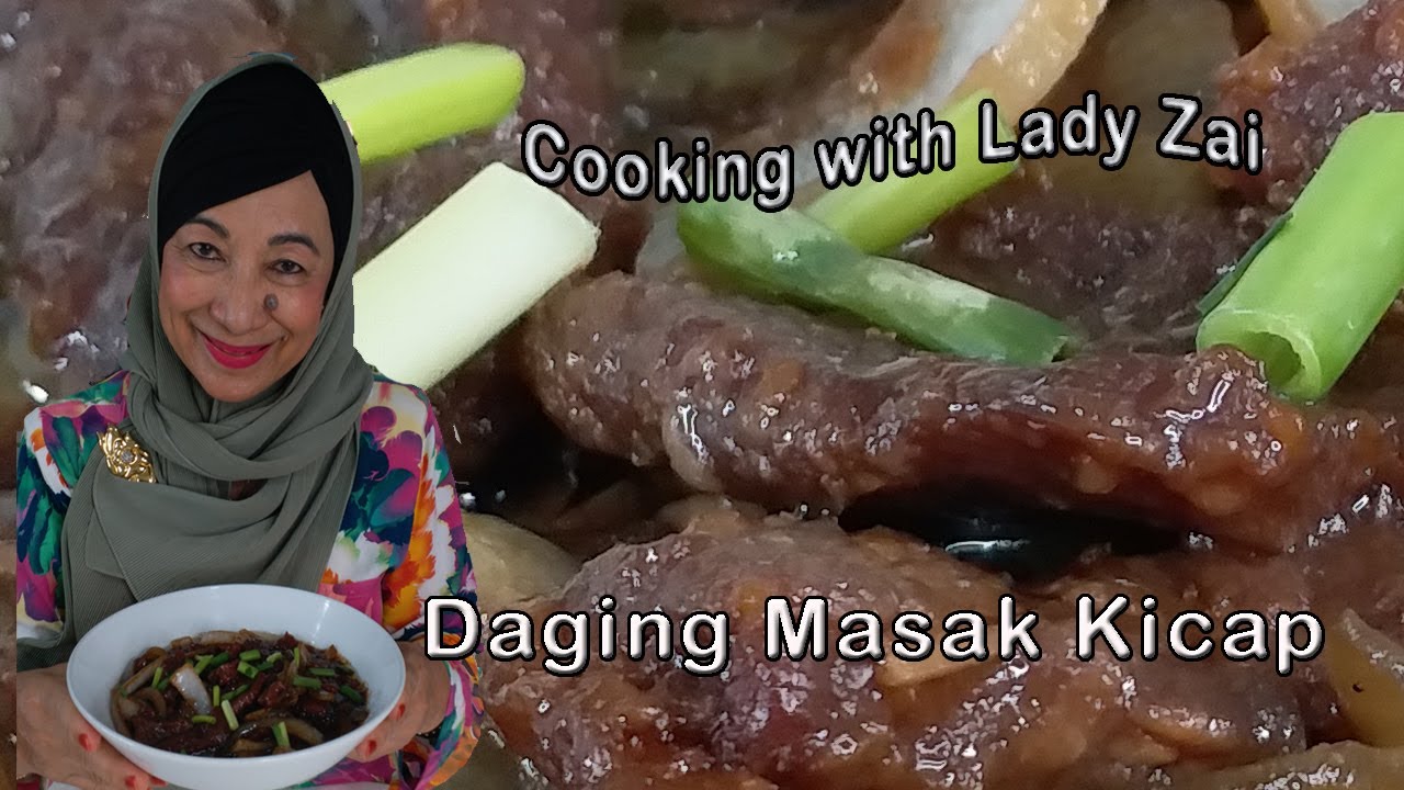 Daging Masak Kicap by Chef Zaidah (translated to English, Chinese ...