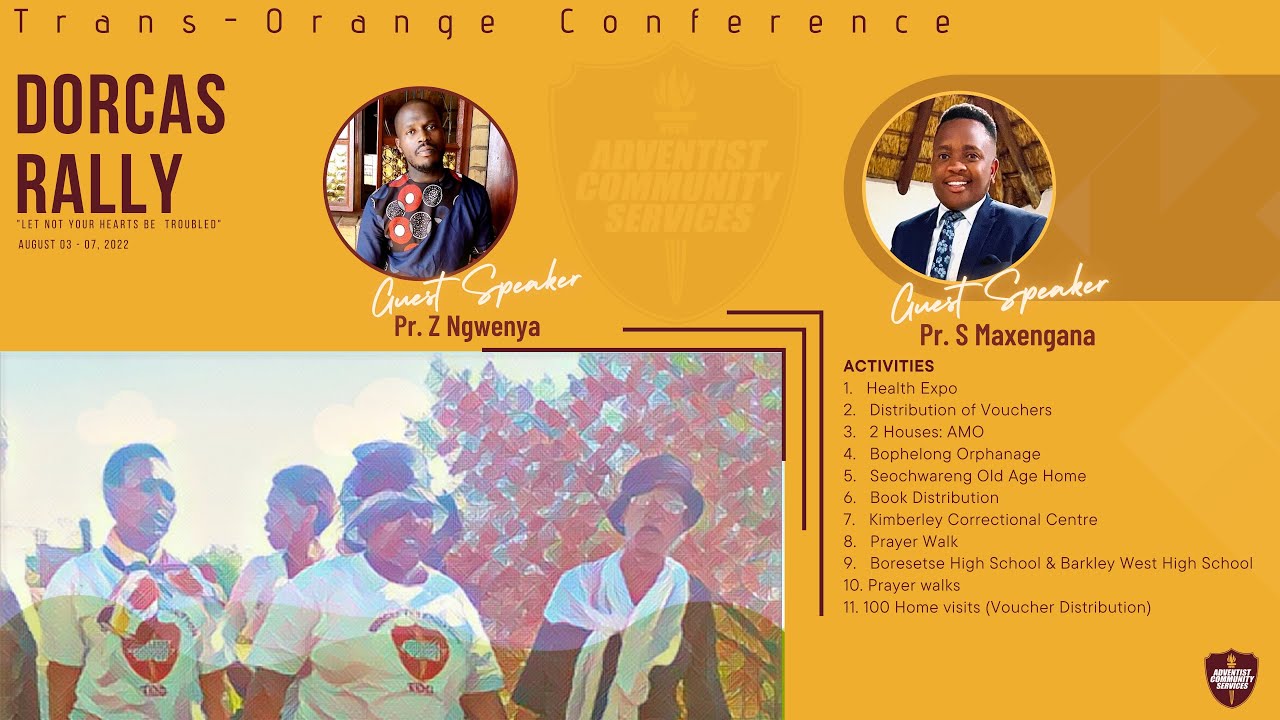 Trans-Orange Conference Presents | Dorcas Rally 2022 | Deo Gloria ...