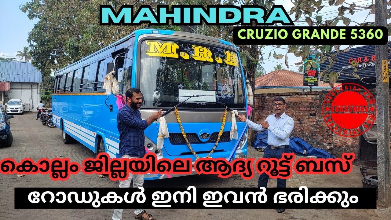 Mahindra Cruzio Grande 5360 Detailed Review | First Route Bus In Kollam ...