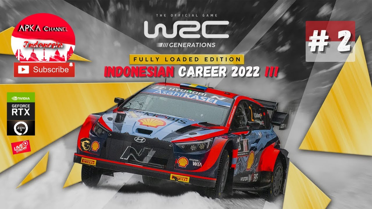 WRC Generations 2022 Fully Loaded | Apka Indonesia WRC Team - 2 # ...