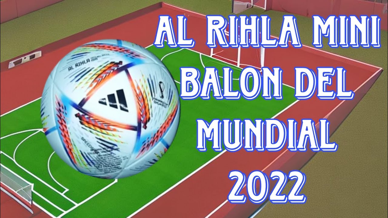 Balón mini del mundial 2022/ Al rihla mini - YouTube