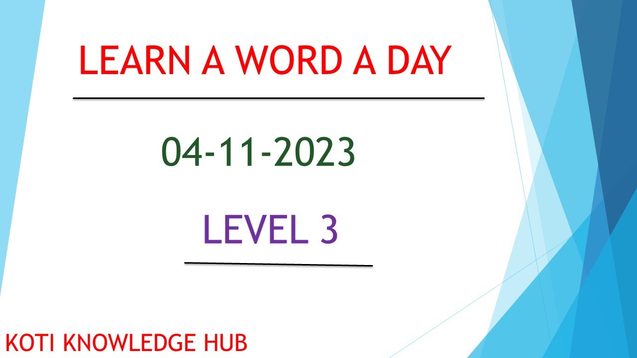 SETTLE DOWN LEARN A WORD A DAY 4/11/2023 LEVEL-3 - YouTube