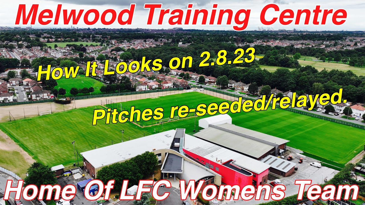Melwood Training Centre on 2.8.23 . New Home of Liverpool Women's ...