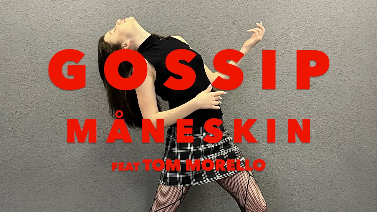 Måneskin - GOSSIP ft.Tom Morello Dance choreography - YouTube