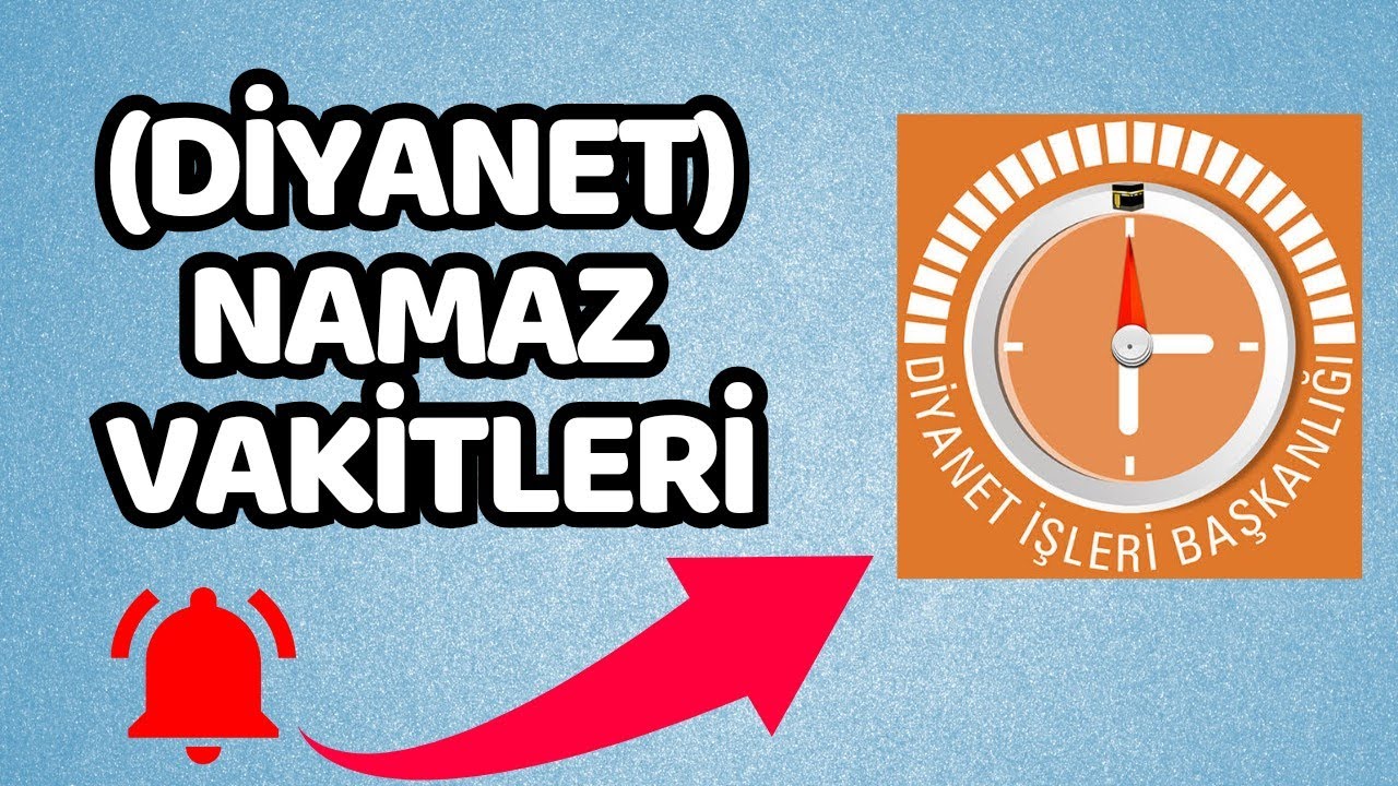 Diyanet Namaz Vaktim Proğramı / Güncel Namaz Vakitleri Takvimi 2023 ...