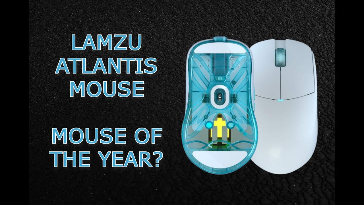 Lamzu Atlantis Mouse. Mouse of the year? - YouTube