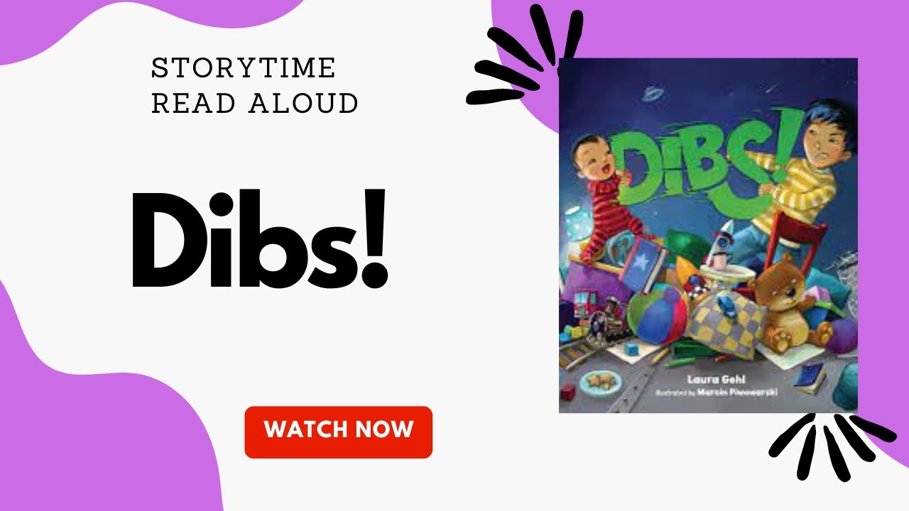 "Dibs!" National Siblings Day Social-Emotional Storytime Read Aloud ...