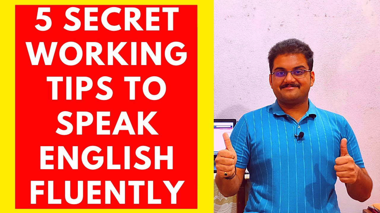 How to Speak English Fluently | 5 Tips To Improve Your English Fluency ...