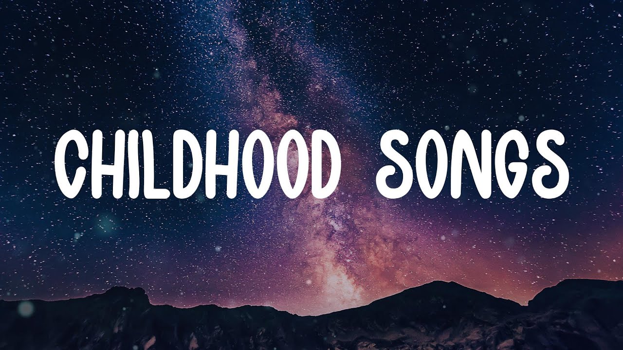 Nostalgia trip back to childhood ~ Childhood songs ~ Maroon 5, One ...