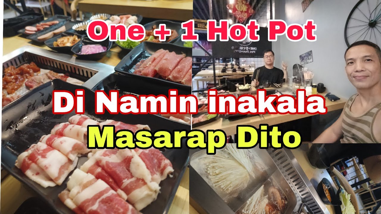 ONE + 1 HOT POT BBQ GRILL AT TOMAS MORATO | SULIT SARAP DITO - YouTube