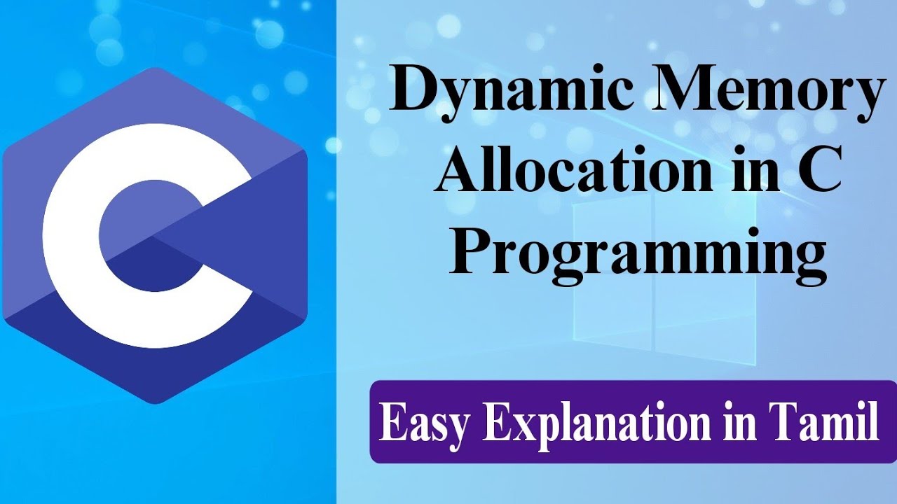 Dynamic Memory Allocation In C Programming Tamil Profantony Vijay