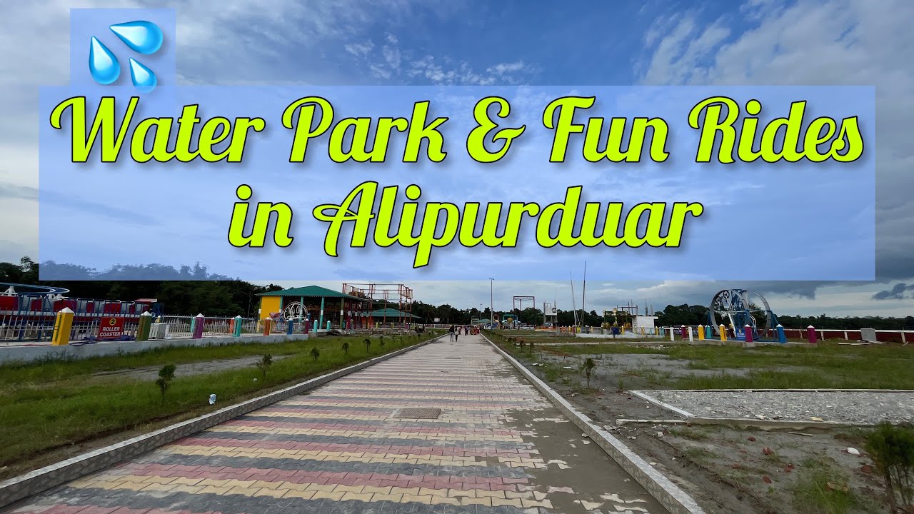 New Recreation Park in Alipurduar | Maa Paradise World | Daily Vlog ...