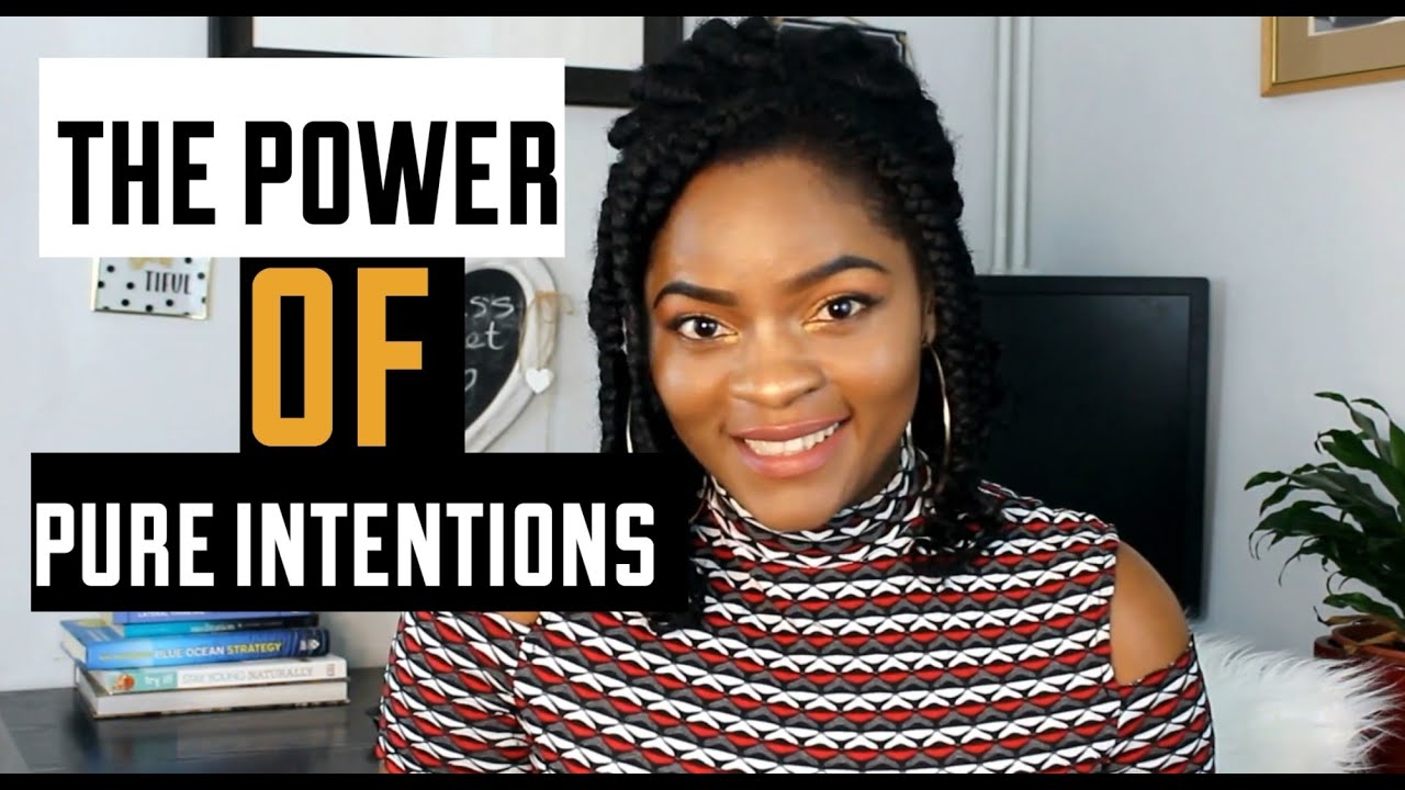 WHY ARE PURE INTENTIONS POWERFUL? How to control your mind and find ...