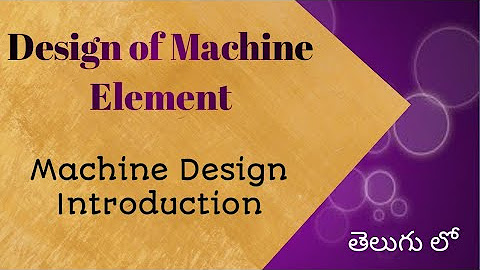 DESIGN OF MACHINE MEMBERS - 1 - YouTube