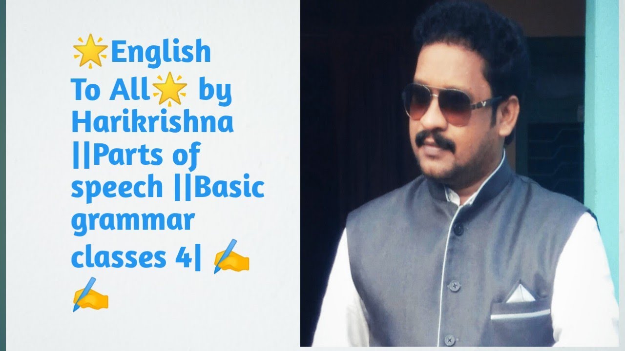 Basic grammar classes 4 || General english class by harikrishna - YouTube