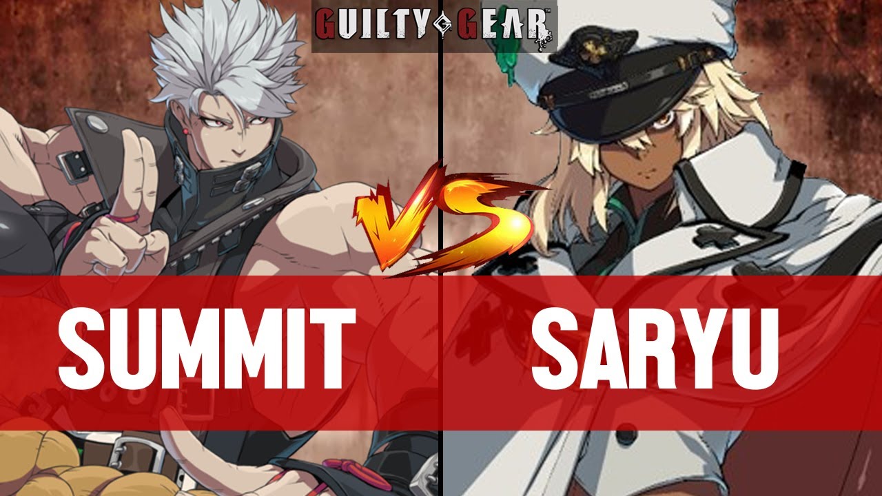 【GGST】SUMMIT(CHIPP) vs SARYU(RAMLETHAL) Guilty Gear Strive | High Level Gameplay - YouTube