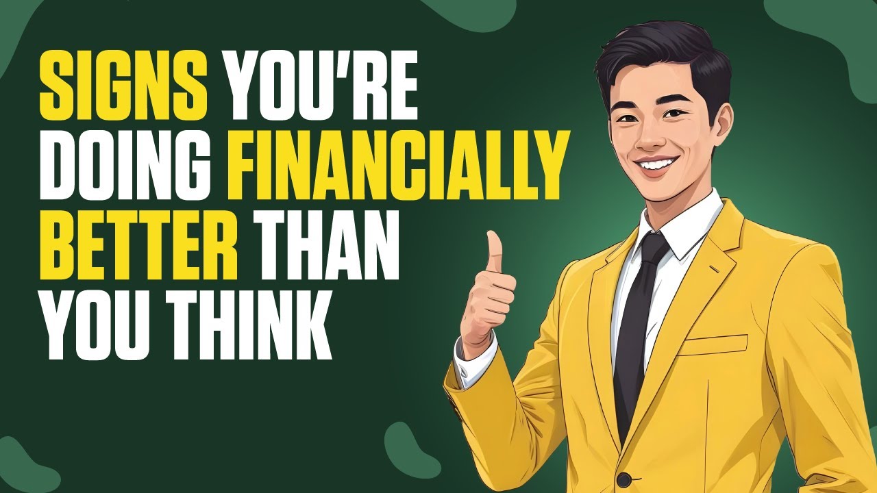You're Doing Better Financially Than You Think (Here's How To Tell ...