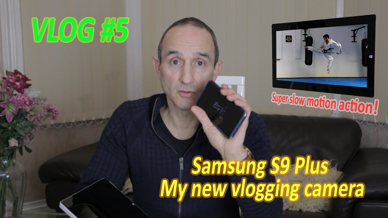 Vlog #5: Samsung S9+ / My new vlogging camera. - YouTube