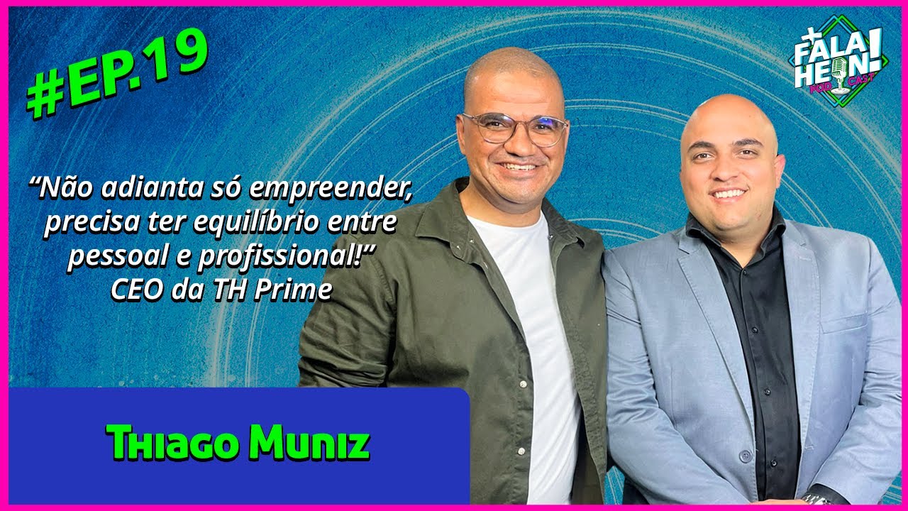 EMPRESÁRIO NO MERCADO AUTOMOTIVO - THIAGO MUNIZ - #EP.19 - YouTube