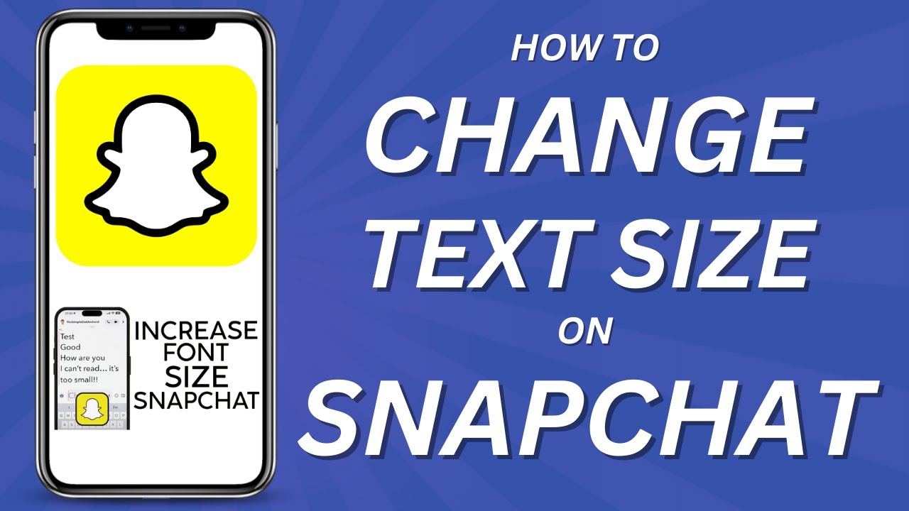 How To Change Text Size On Snapchat 2023 YouTube How To Change Text Size On Snapchat 2023 YouTube