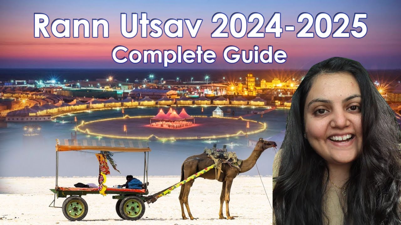 Rann Utsav 2024 - 2025 full tour plan & guide. How to Reach, Dates ...