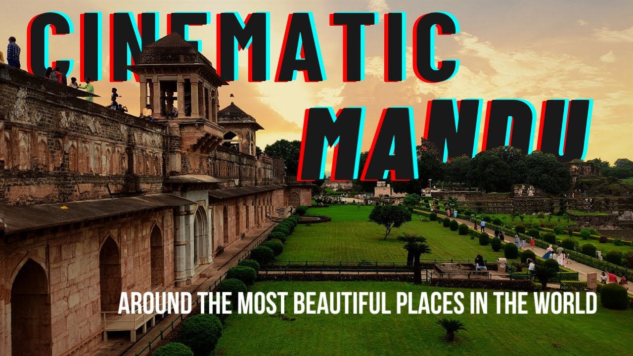 MANDU CINEMATIC VIEW 4K - YouTube