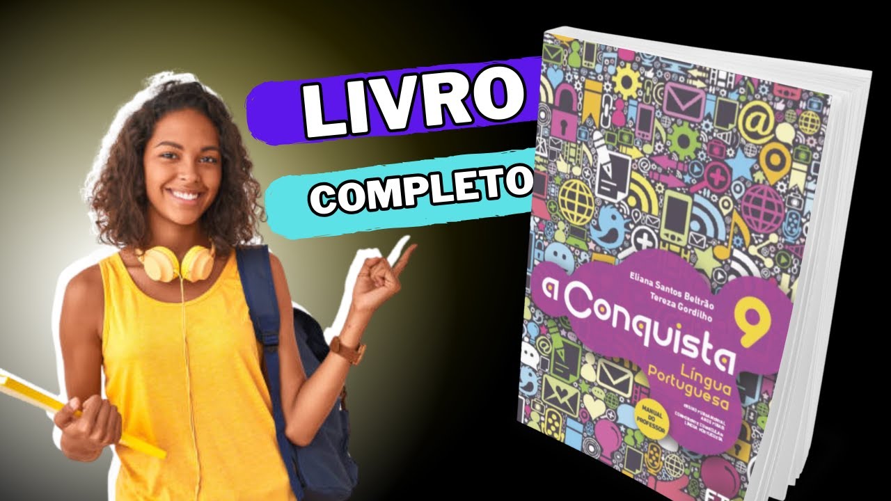 Respostas Livro A Conquista - 9° Ano - PORTUGUÊS//Todas as Páginas - YouTube