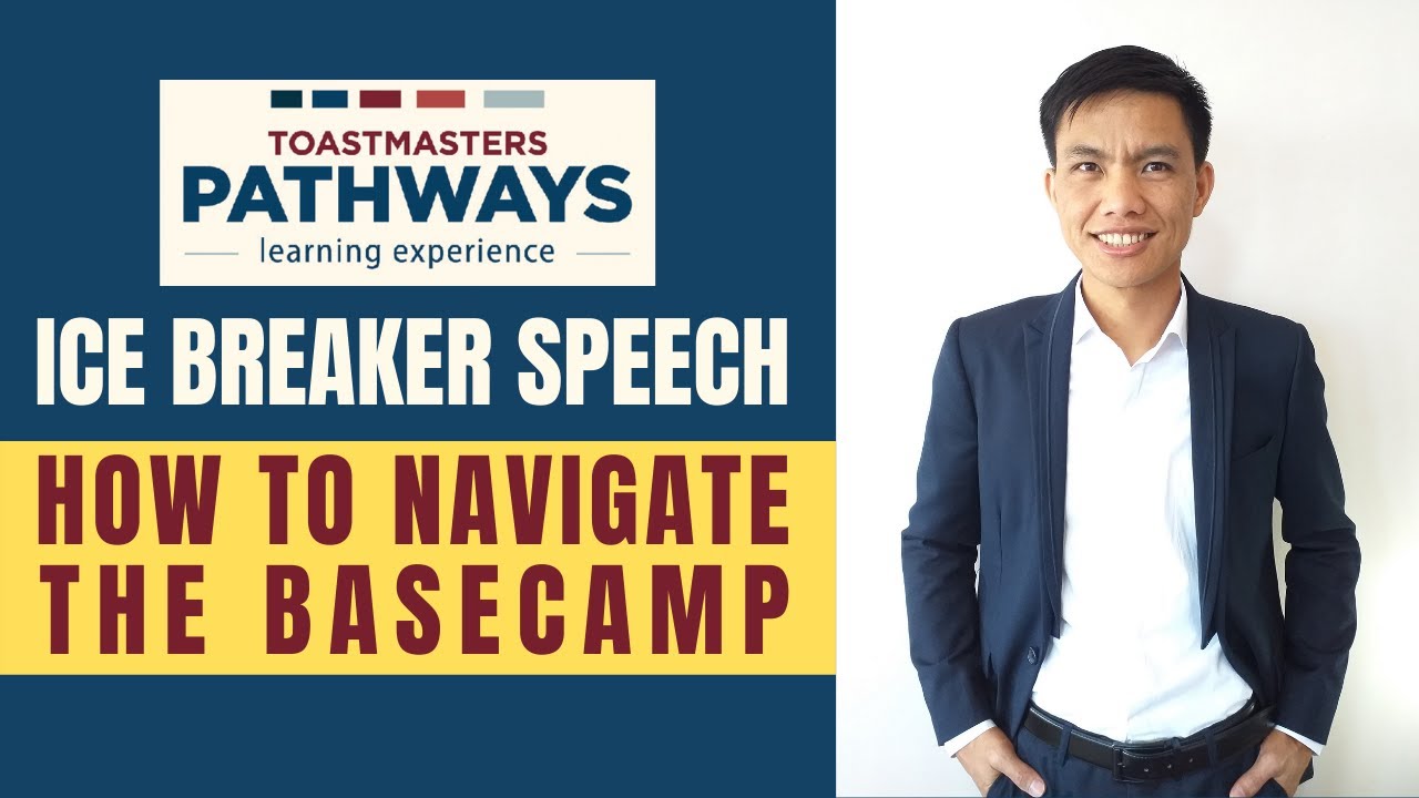 Toastmasters Ice Breaker Speech How To Navigate The Basecamp YouTube toastmasters-ice-breaker-speech-how-to-navigate-the-basecamp-youtube