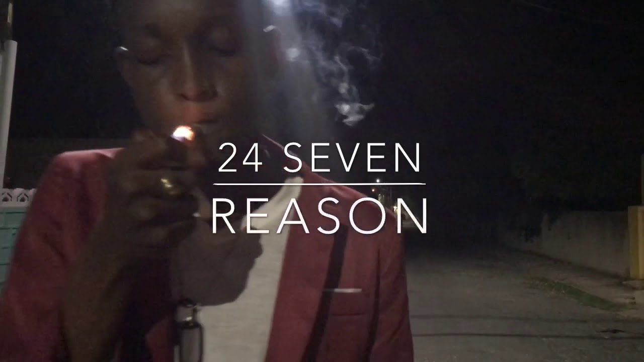 24 SEVEN - REASON (OFFICIAL VIDEO) - YouTube