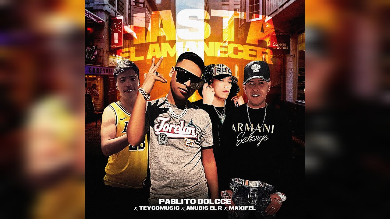 HASTA EL AMANECER - Pablito Dolcce X Anubis el R X Maxifel X Teykomusic ( Video Oficial) - YouTube