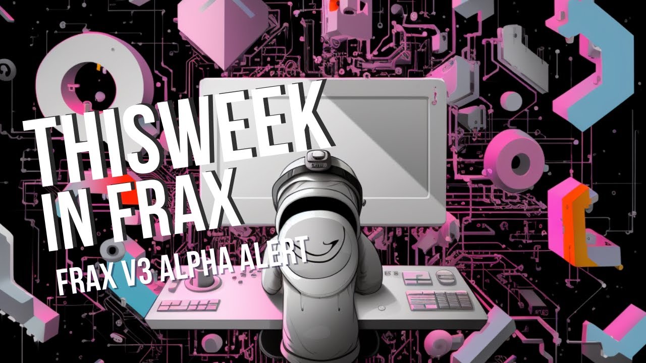 IndexCoop adds sfrxETH, Frax V3 + FXB Info - This Week in Frax - August 11, 2023 - YouTube