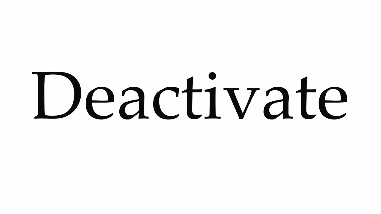 How To Pronounce Deactivate YouTube how-to-pronounce-deactivate-youtube