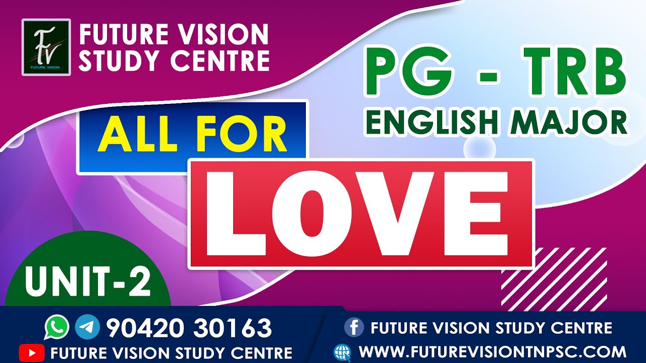 PG - TRB - ENGLISH MAJOR - UNIT - 2 - ALL FOR LOVE - YouTube