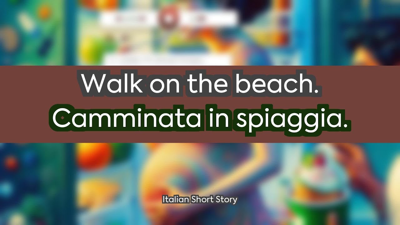 Italian short story - Walk on the beach. - (A0) Total beginner - YouTube