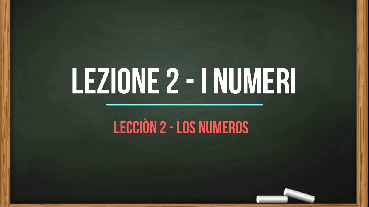 I NUMERI IN ITALIANO - Lezione 2 |Los numeros en italiano| - YouTube