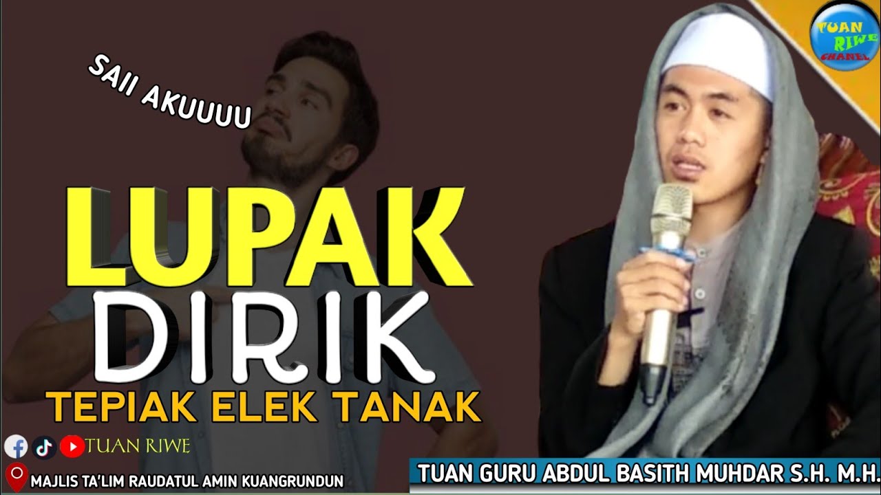 Lupak Asal Lek Tanak | TGH ABDUL BASITH MUHDAR | Ceramah Lombok Majlis ...
