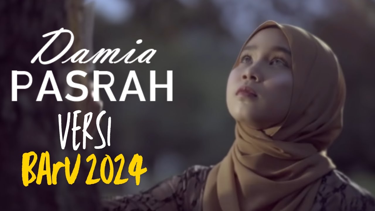 Pasrah Damia || Versi Baru || 2024 - YouTube