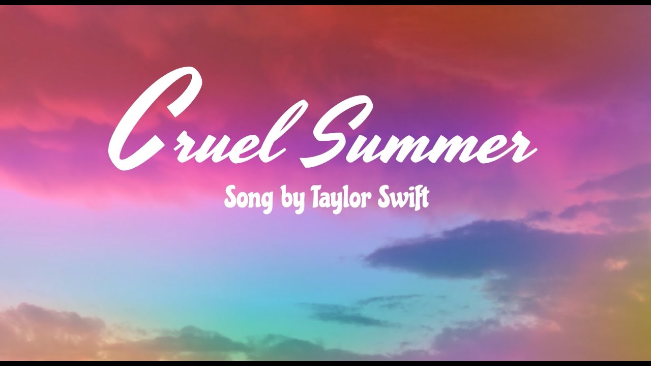 Cruel Summer - Taylor Swift (Lyrics) - YouTube Music