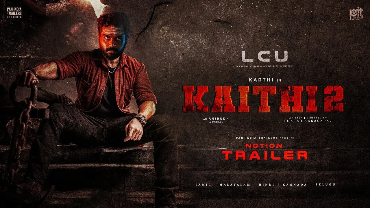 KAITHI 2 - Notion Trailer | Karthi | Surya | Thalapathy | Kamal Haasan ...